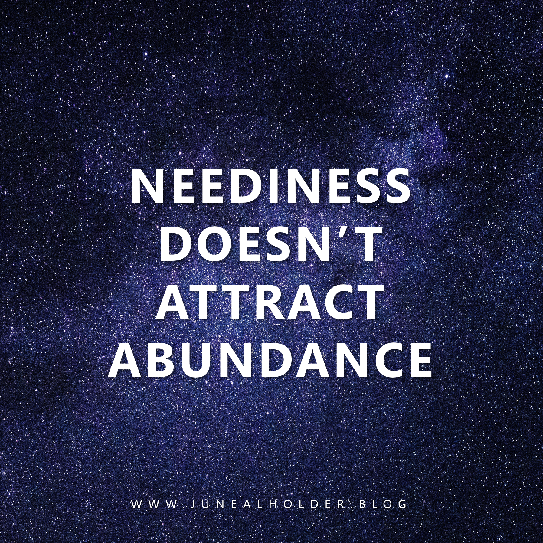 Attract Wealth Quotes Neediness Doesn't Attract Abundance